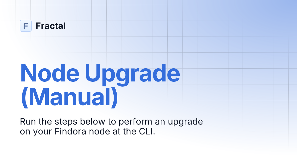 Node Upgrade (Manual) | Fractal