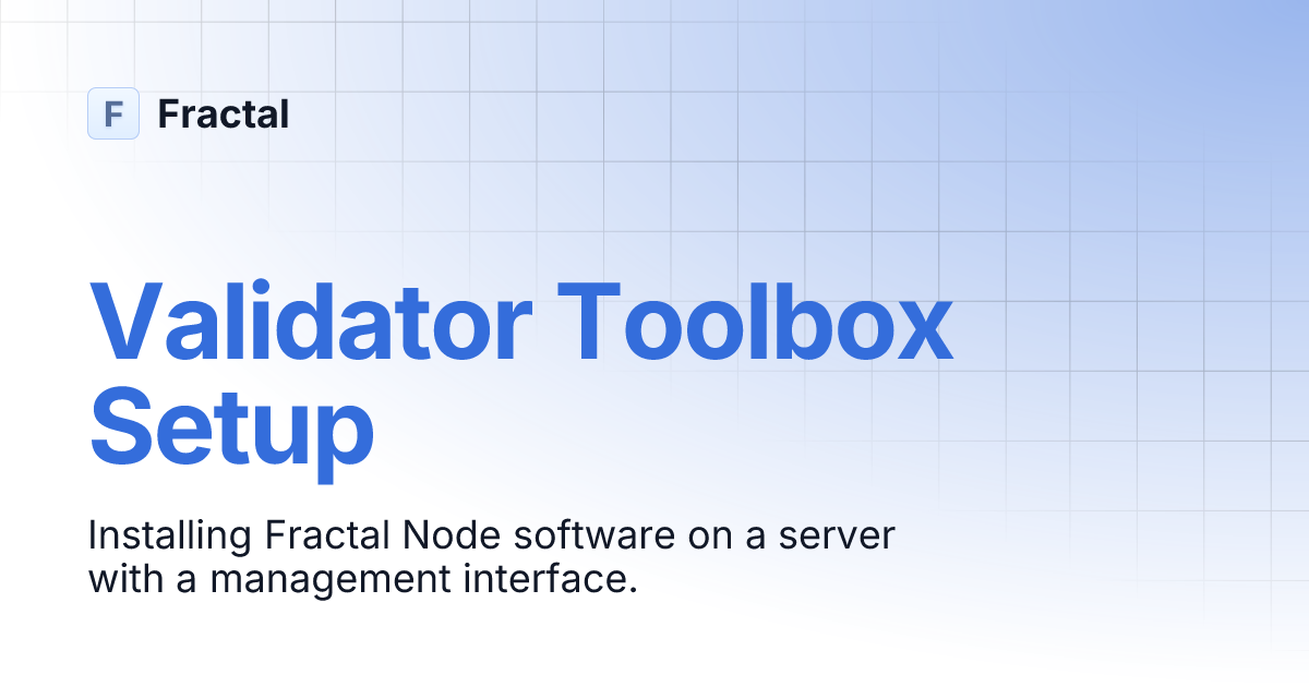 Validator Toolbox Setup | Fractal